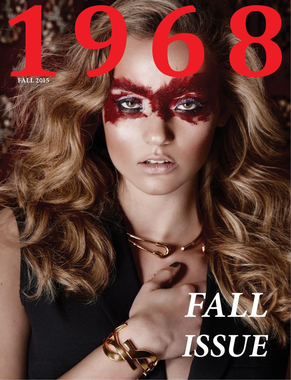 1968 Magazine-Issue 14 - Fall 2015 Magazine - Get your Digital Subscription