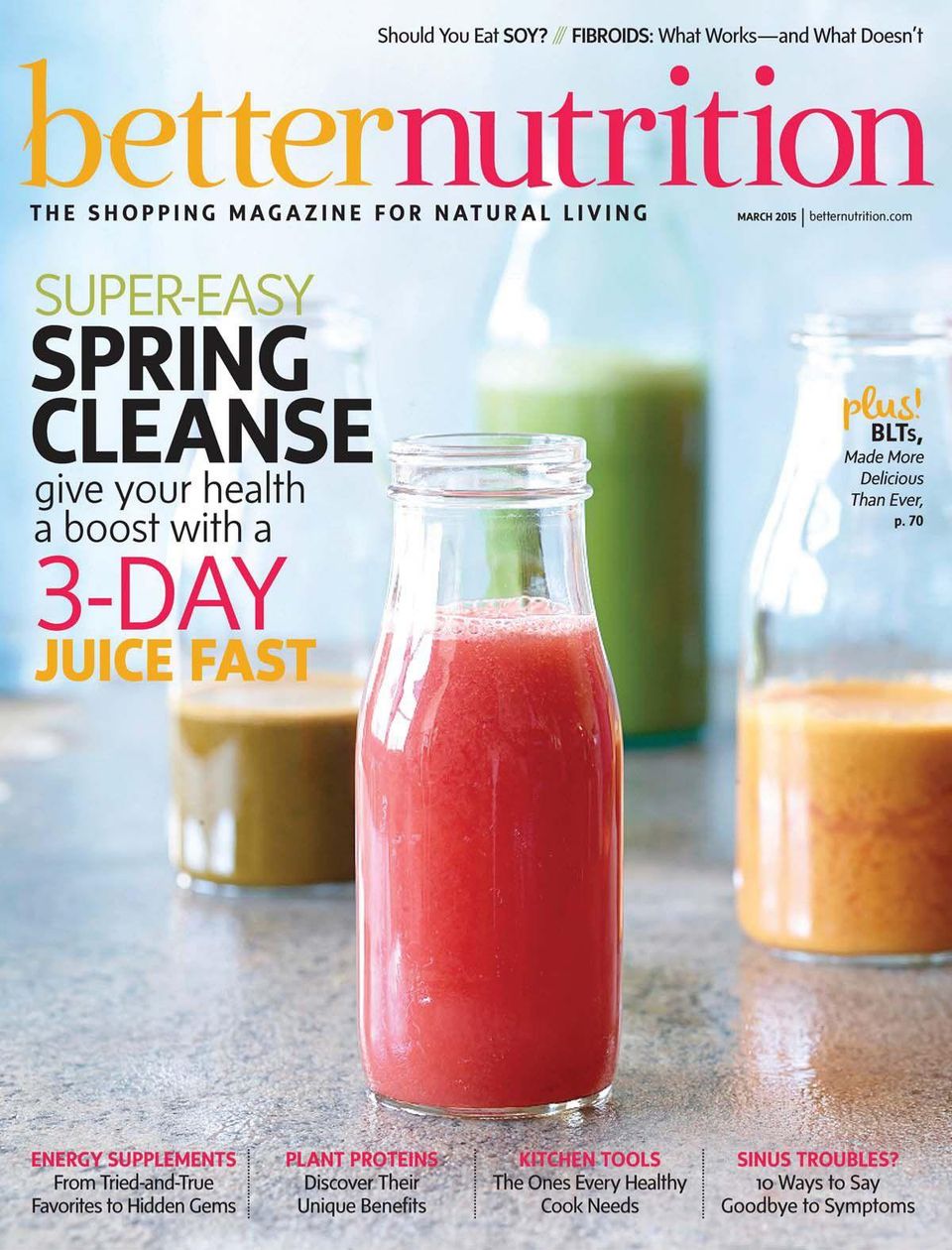 Better Nutrition-March 2015 Magazine - Get your Digital Subscription