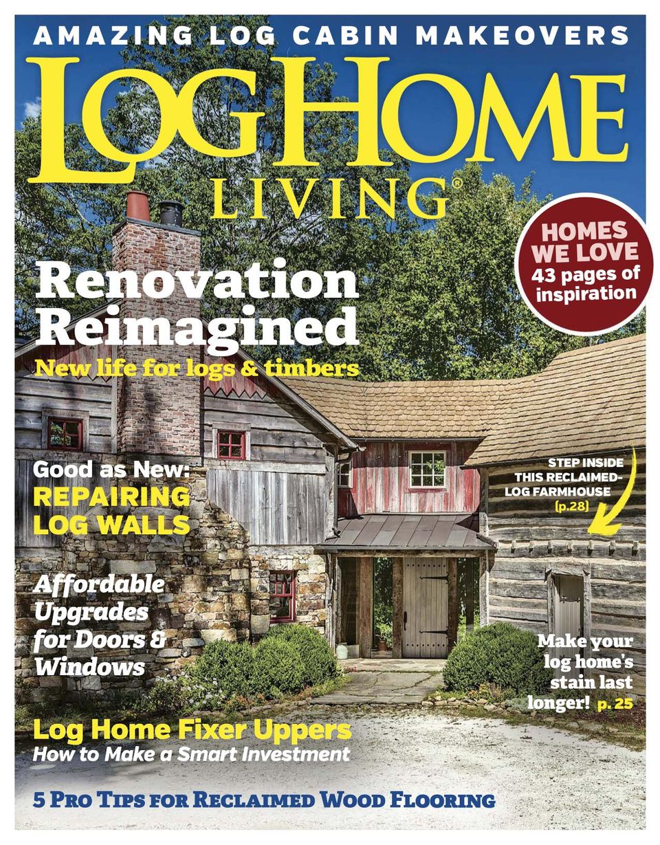 Log Home Living-September 2017 Magazine - Get your Digital Subscription