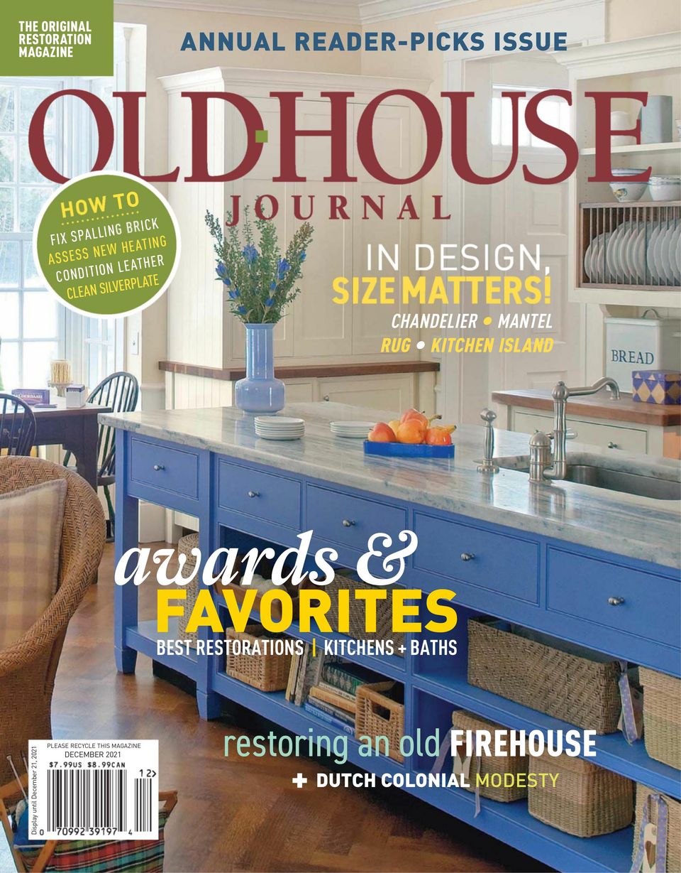 Old House Journal-November - December 2021 Magazine