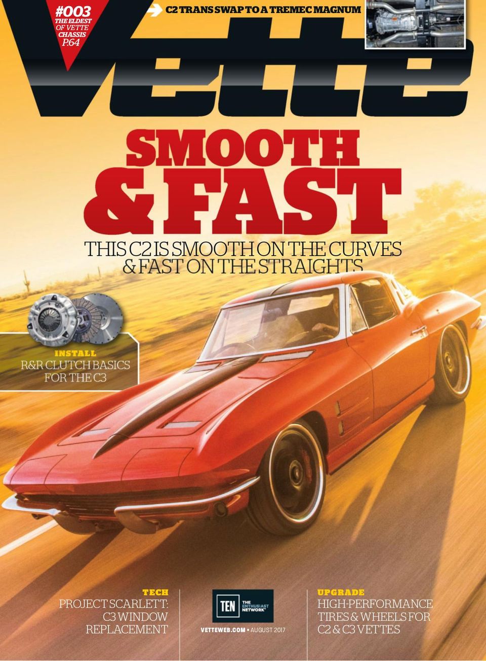 Vette-August 2017 Magazine - Get your Digital Subscription