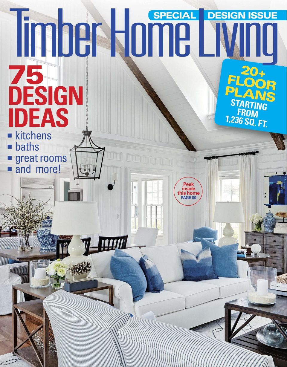Get digital access to Timber Home Living - March - April 2018 issue ...