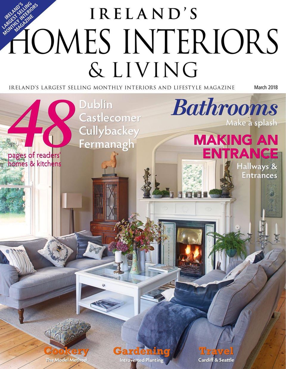Ireland's Homes Interiors & Living Magazine-March 2018 Magazine