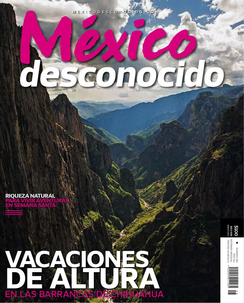 México Desconocido-Marzo 2017 Magazine - Get your Digital Subscription