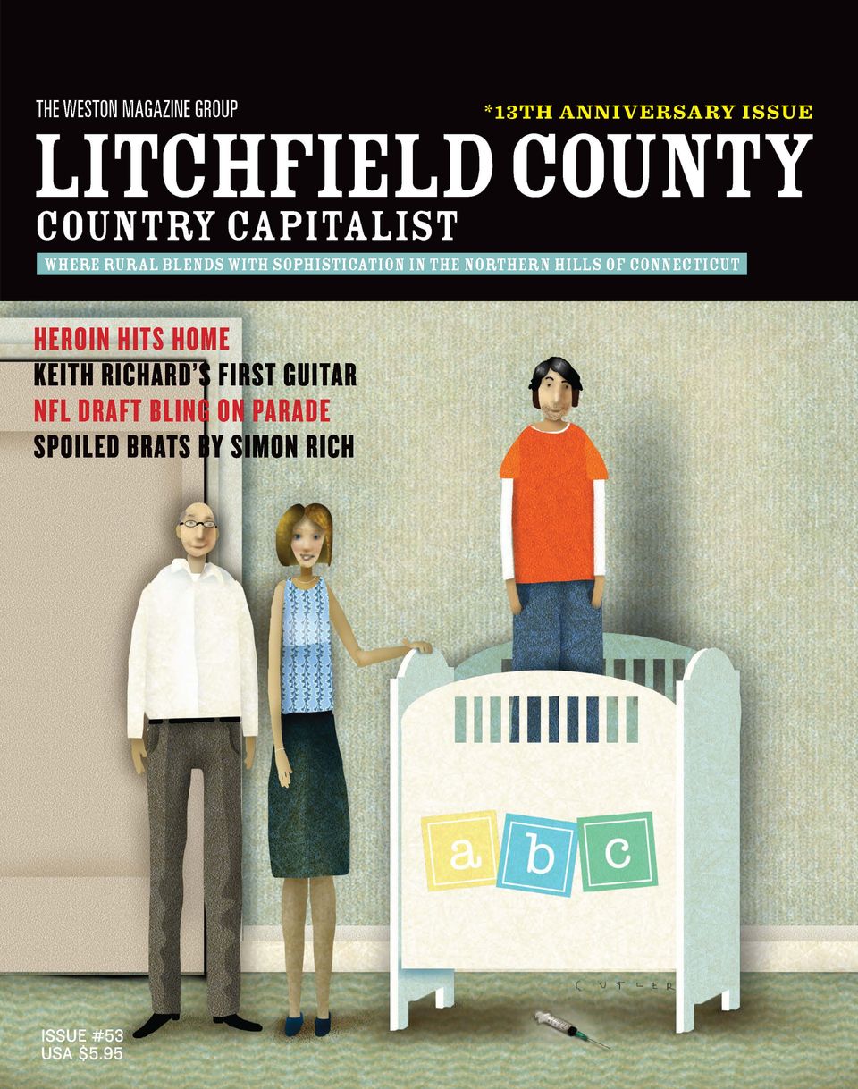 Get digital access to Litchfield County Country Capitalist Magazine ...