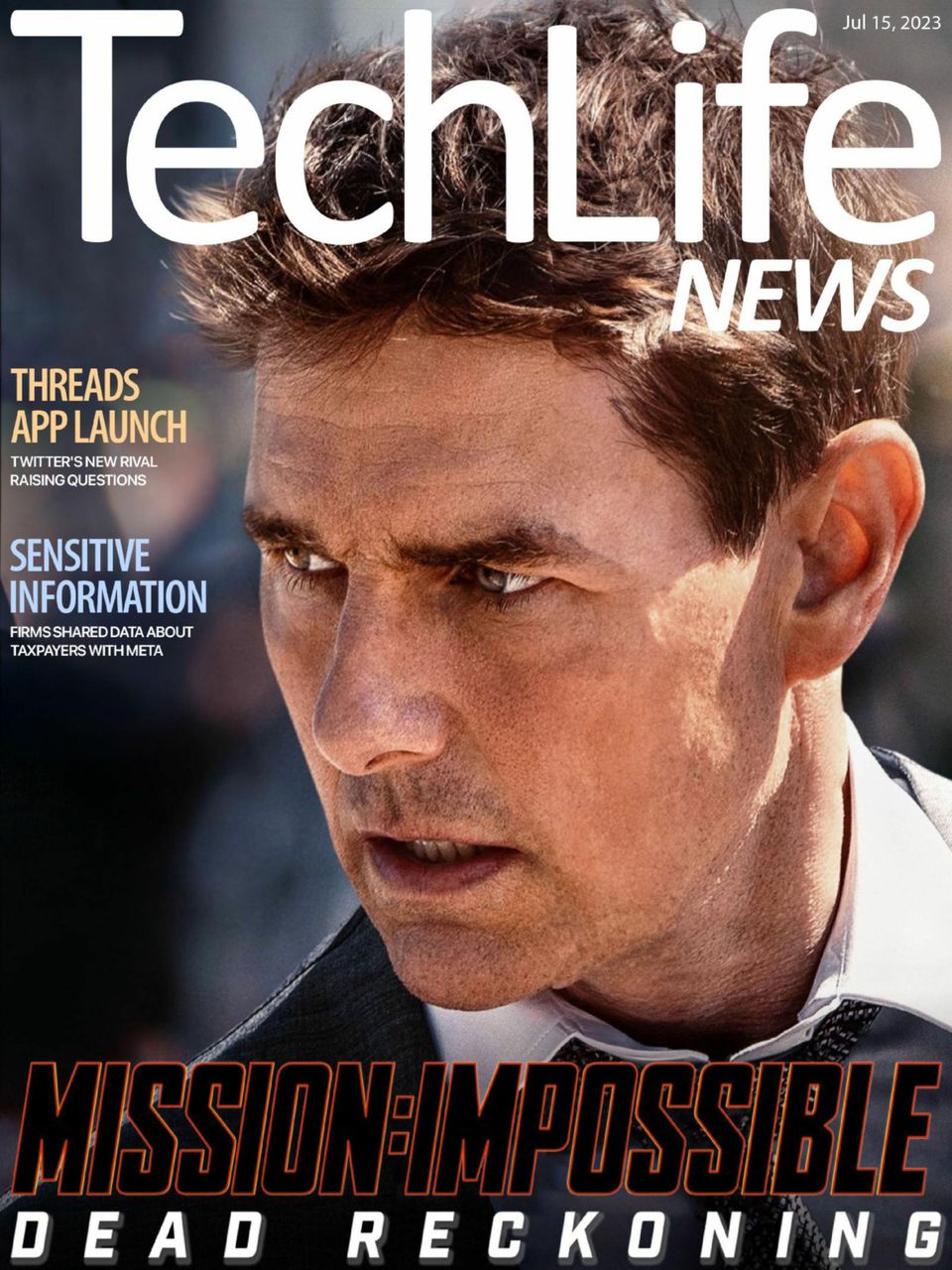 Techlife News-July 15, 2023 Magazine - Get your Digital Subscription