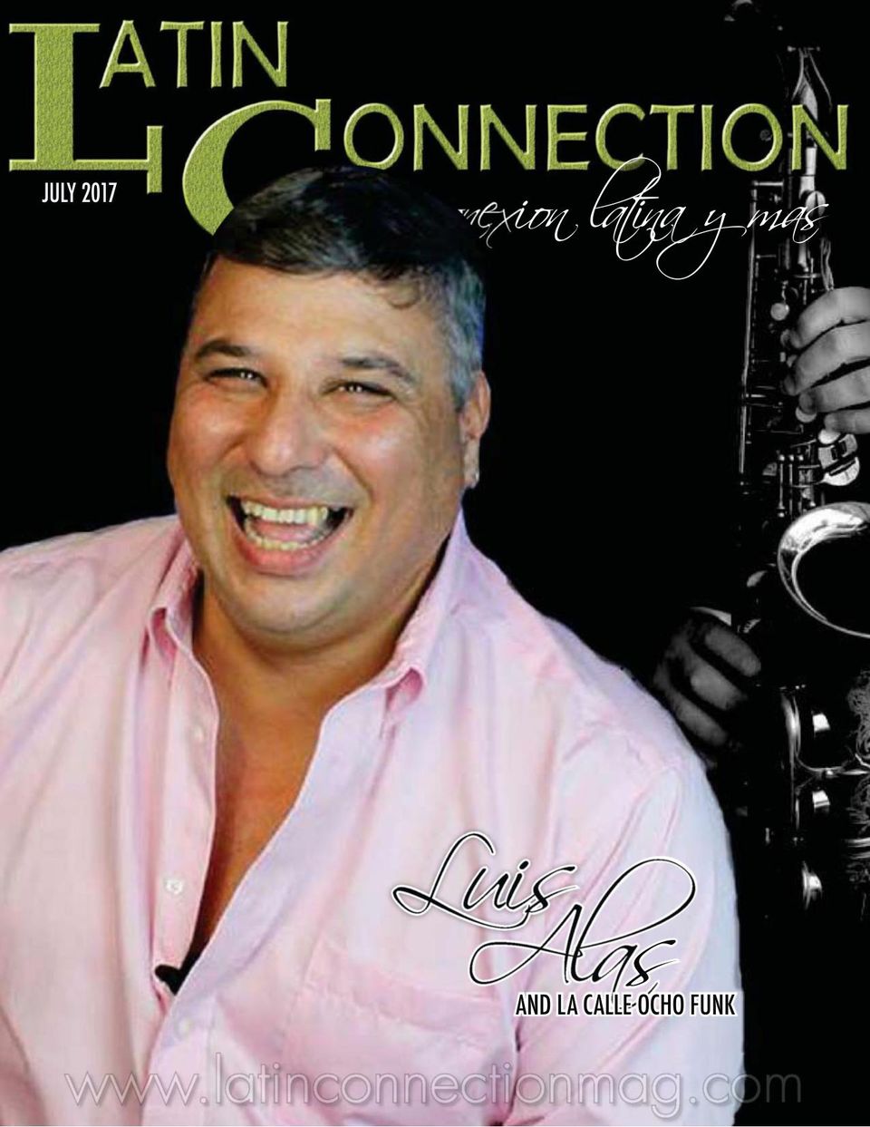 Latin Connection Magazine-Latin Connection Magazine Ed 101 Magazine