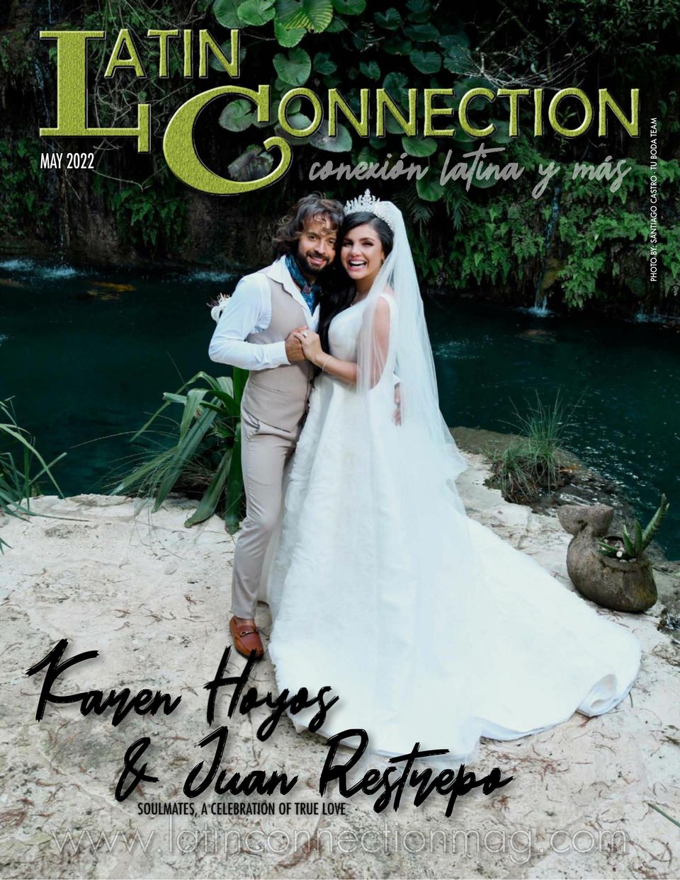 Latin Connection Magazine-May 2022 Magazine - Get your Digital Subscription