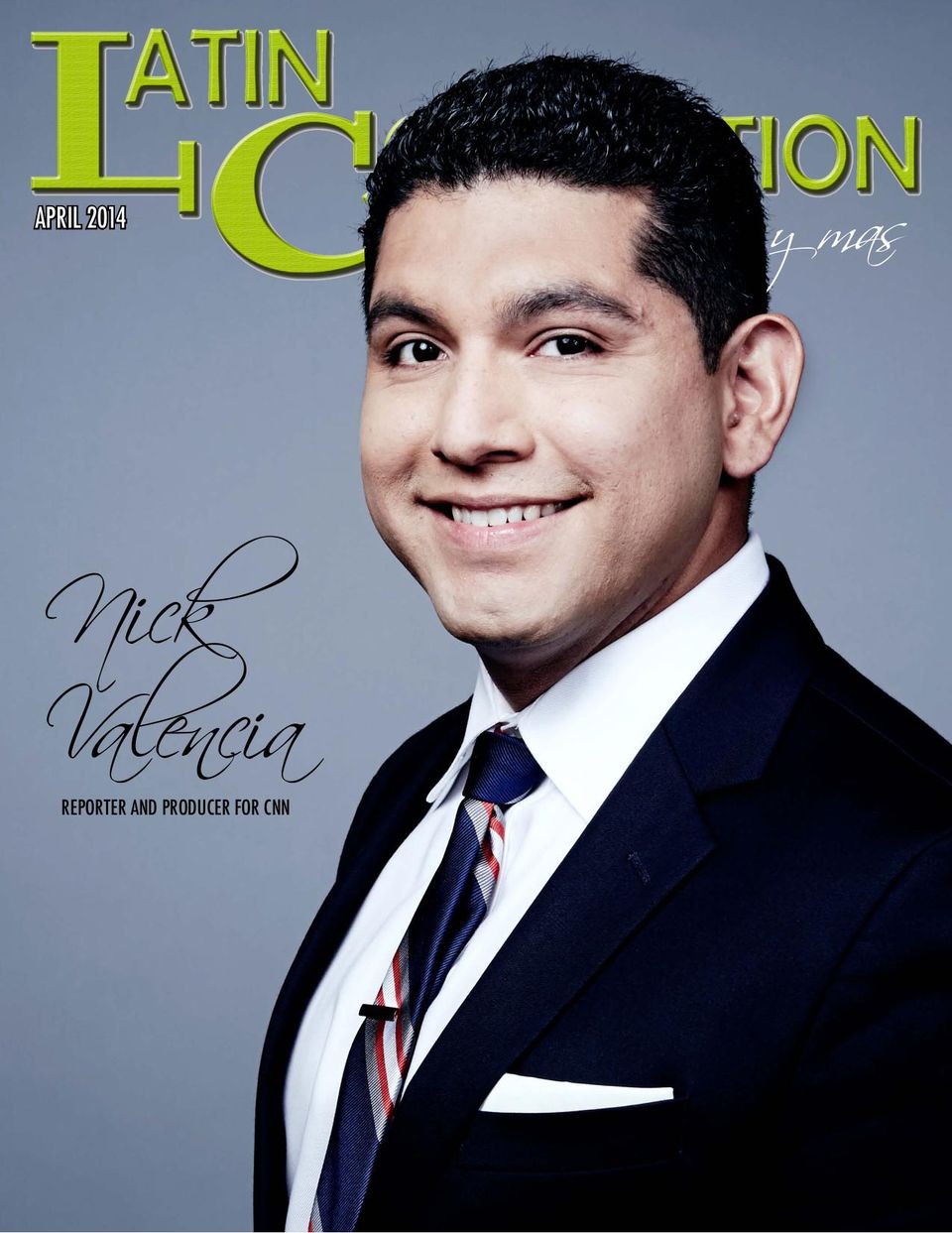 Latin Connection Magazine-April 2014 Magazine