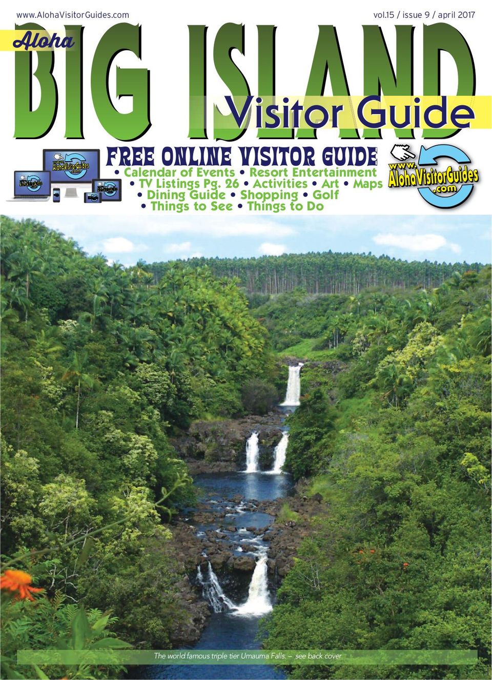 Aloha - Big Island Visitor Guide-April 2017 Magazine