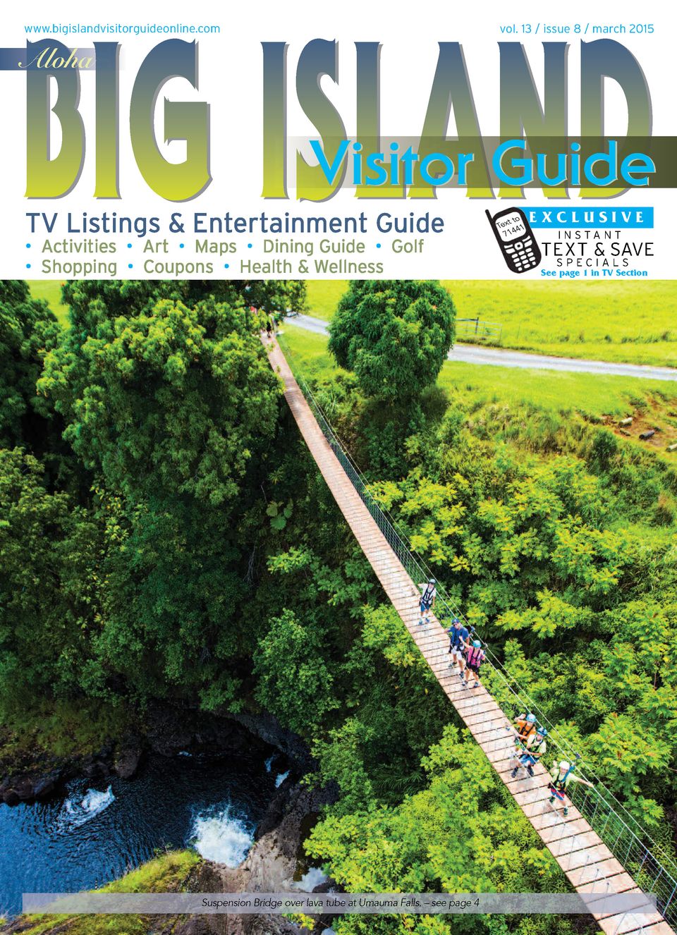 Get digital access to Aloha - Big Island Visitor Guide - March 2015 issue | Magzter.com