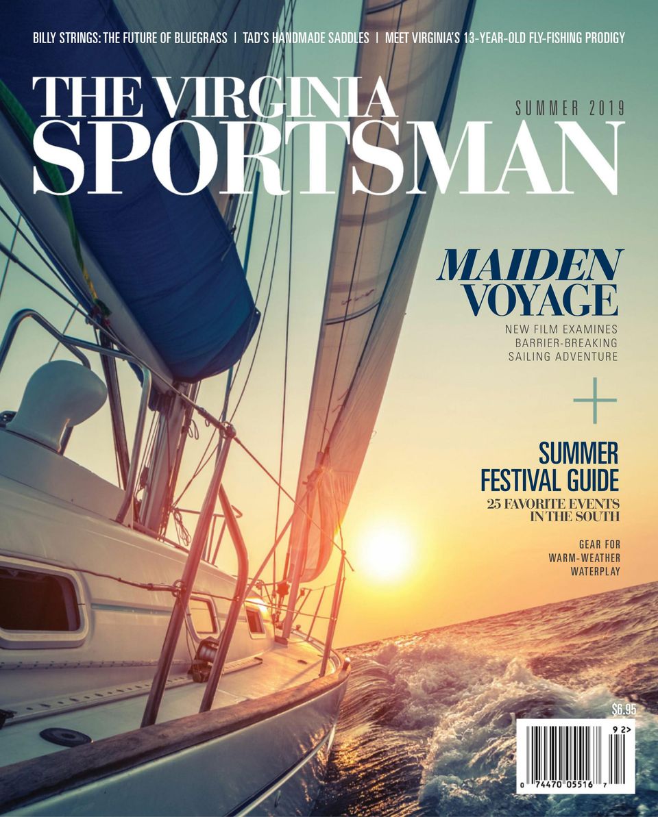 The Virginia Sportsman-Summer 2019 Magazine - Get your Digital Subscription
