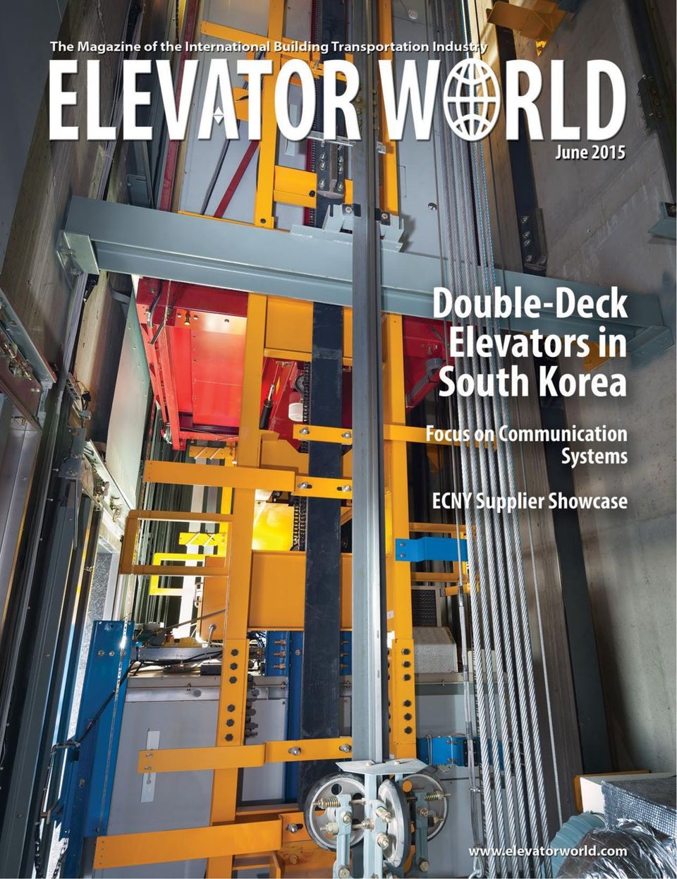 Get digital access to Elevator World - June 2015 issue | Magzter.com