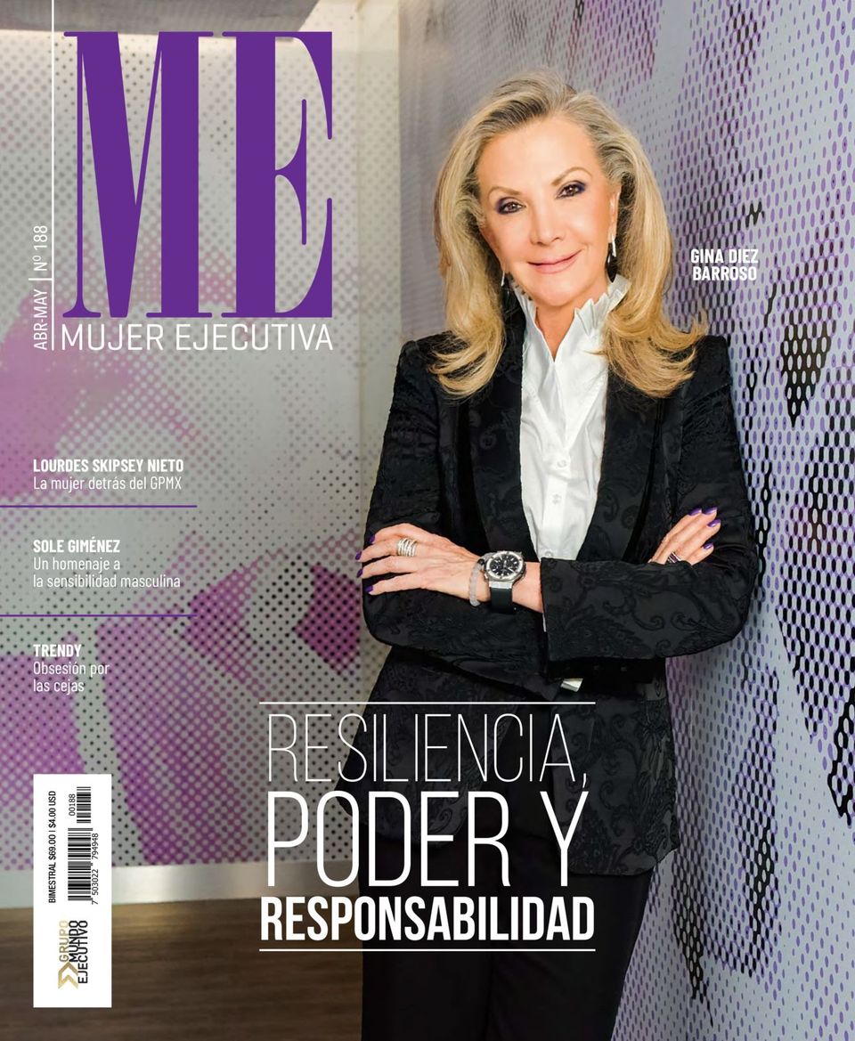 Mujer Ejecutiva-Abril - Mayo 2018 Magazine - Get your Digital Subscription