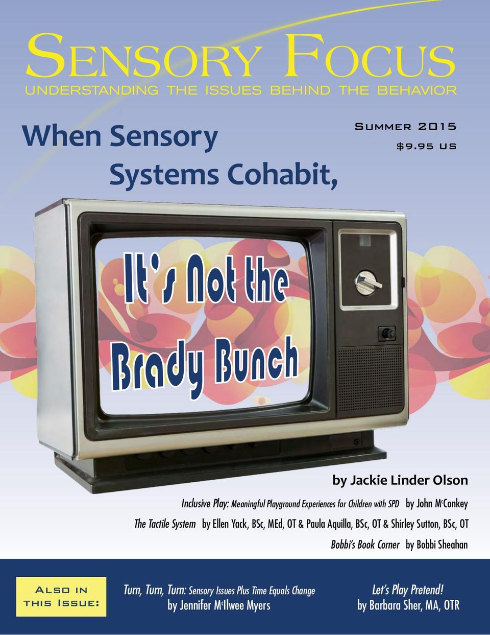 Sensory Focus-Summer 2015 Magazine - Get your Digital Subscription