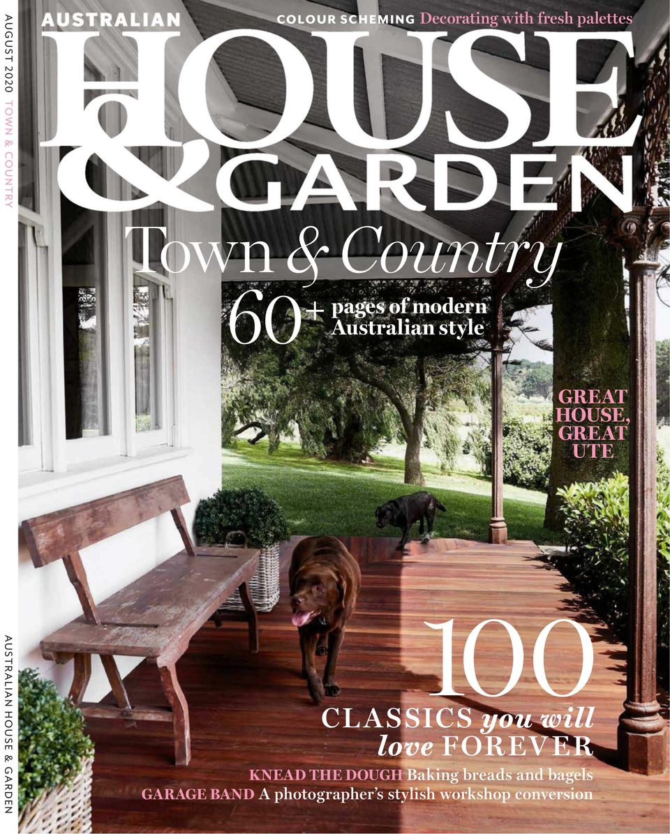 Australian House & Garden Magazine-August 2020 Magazine