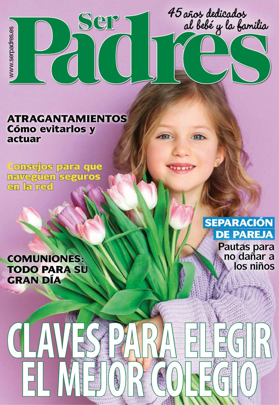 Ser Padres Spain Magazine - Get your Digital Subscription