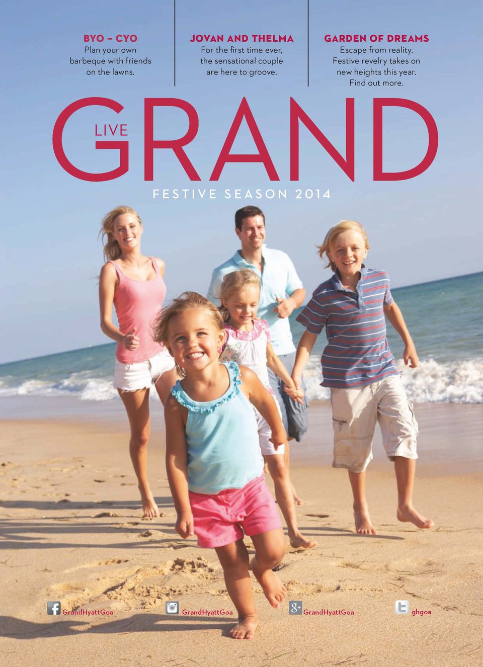 Get digital access to GRAND HYATT GOA Magazine | Magzter.com