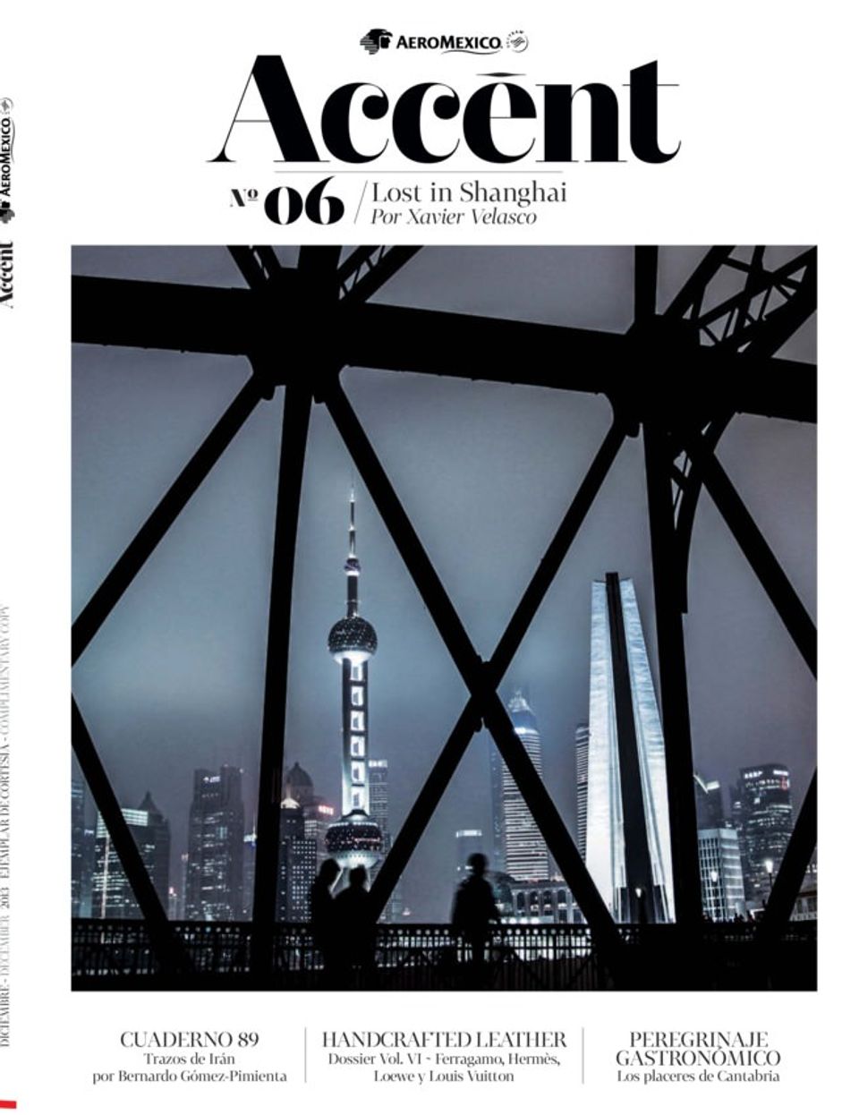 Get digital access to Accent - Diciembre 2013 - 6 issue | Magzter.com
