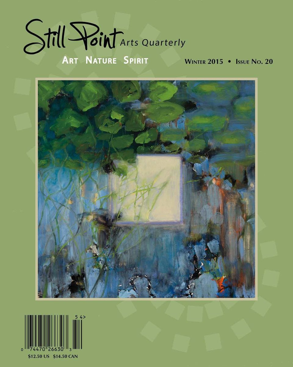 Still Point Arts Quarterly-Winter 2015 Magazine