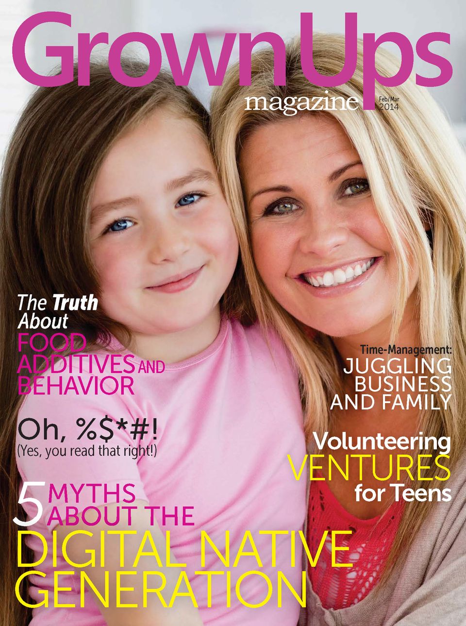 Grown Ups Magazine-February / March 2014 Magazine