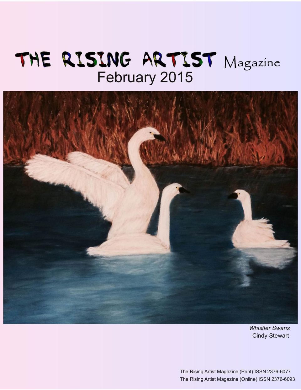 Get digital access to The Rising Artist Magazine Magazine | Magzter.com