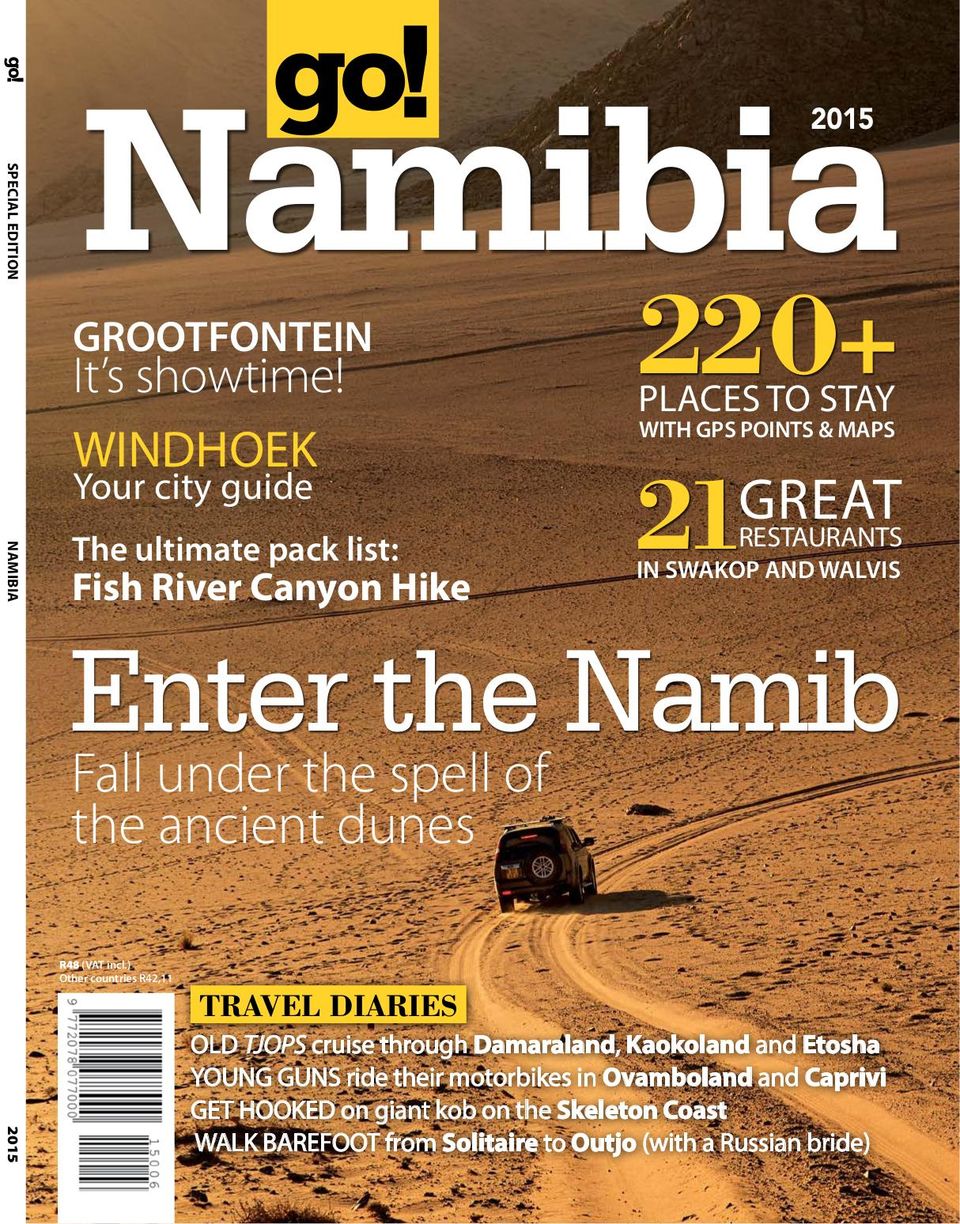 Get digital access to go! Namibia - Year 2015 issue | Magzter.com