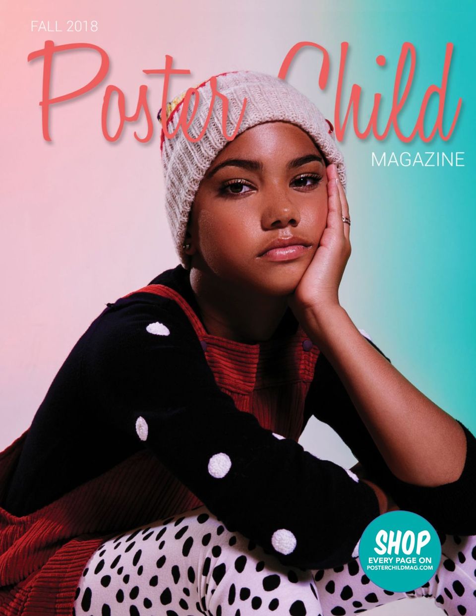 Get digital access to Poster Child Magazine - Fall 2018 issue | Magzter.com