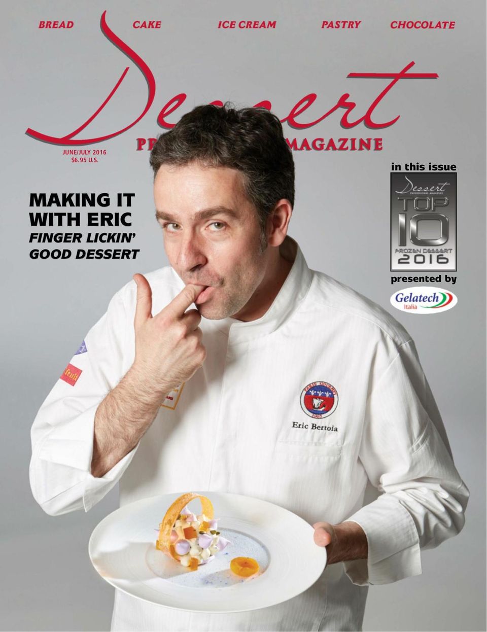 Get digital access to Dessert Professional - June/July 2016 issue ...