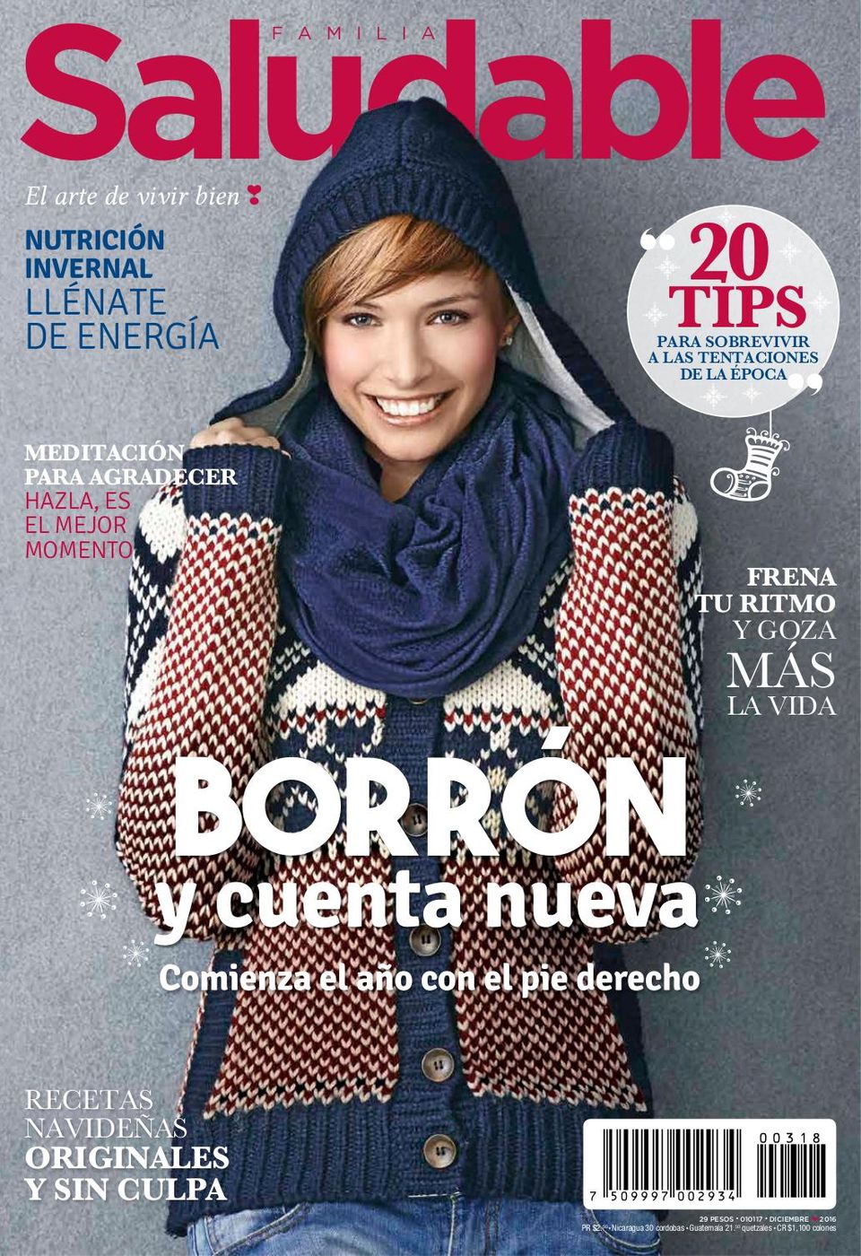 Get digital access to Familia Saludable - Diciembre 2016, 317 issue | Magzter.com