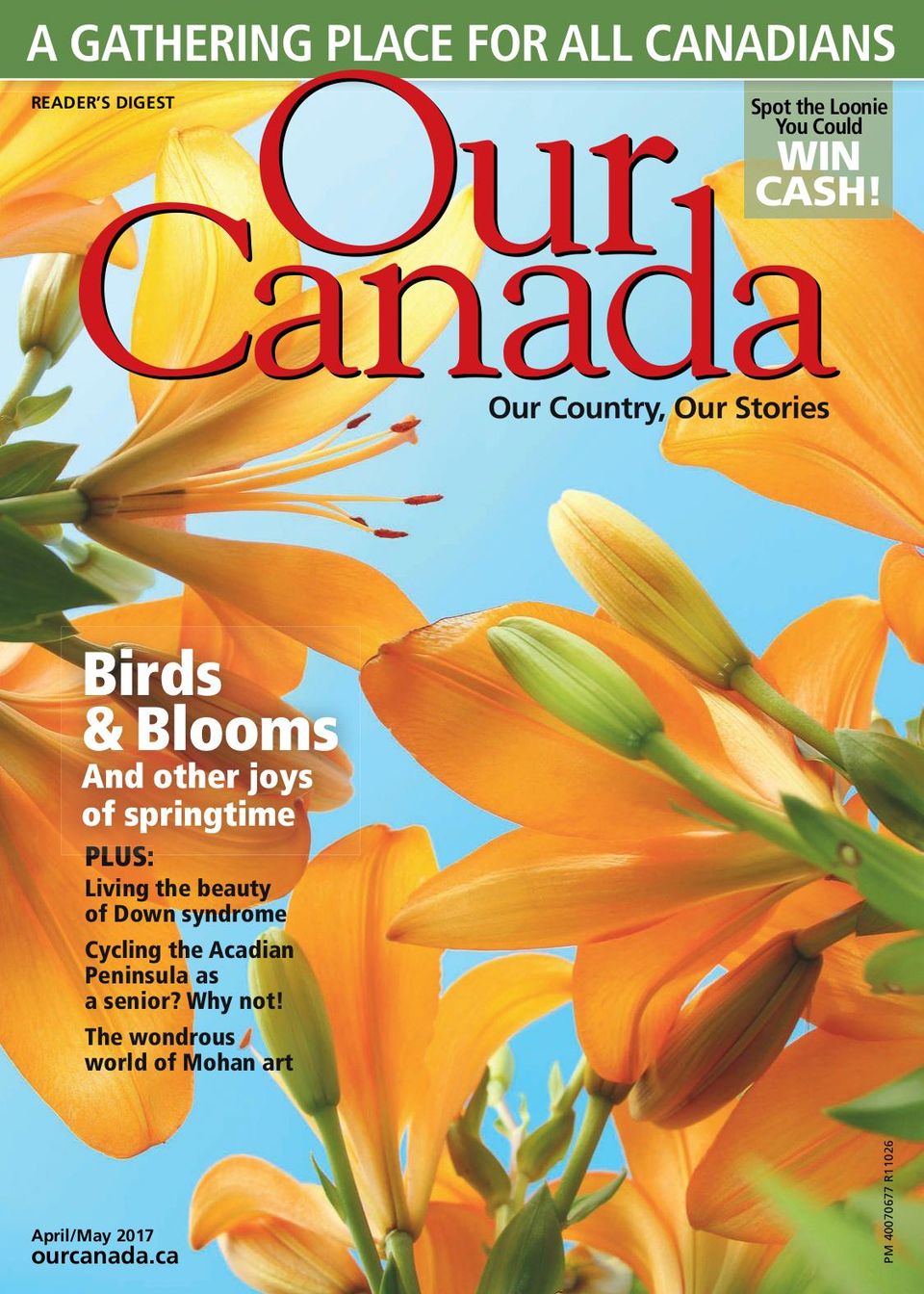 Get digital access to Our Canada - April/May 2017 issue | Magzter.com