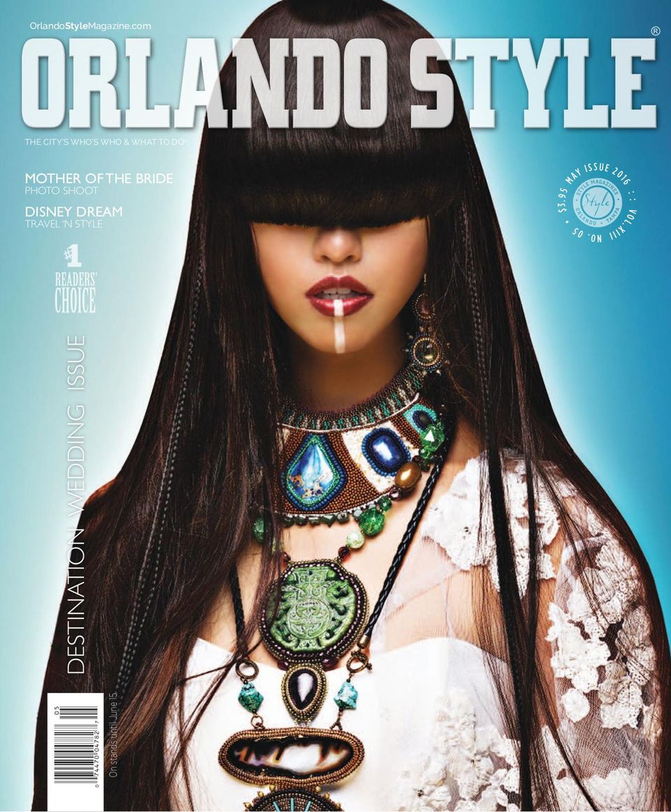 Orlando Style Magazine-May 2016 Magazine - Get your Digital Subscription