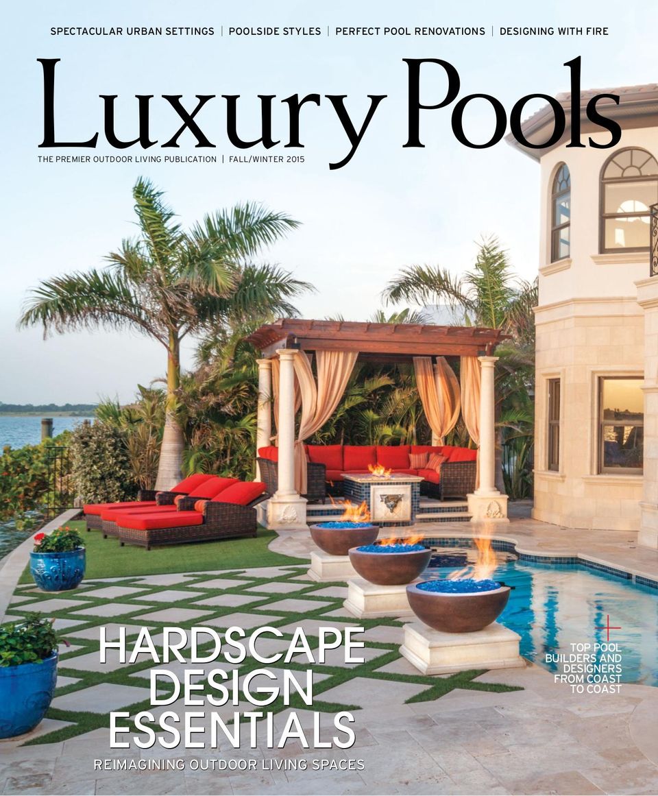 Get digital access to Luxury Pools - Fall/Winter 2015 issue | Magzter.com
