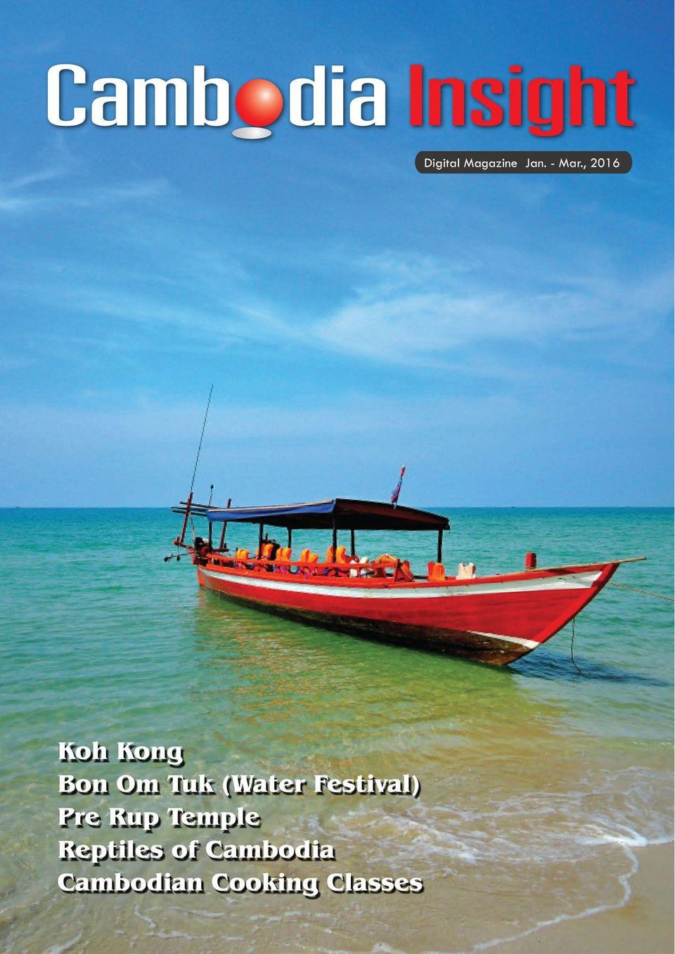 Get digital access to Cambodia Insight Magazine | Magzter.com