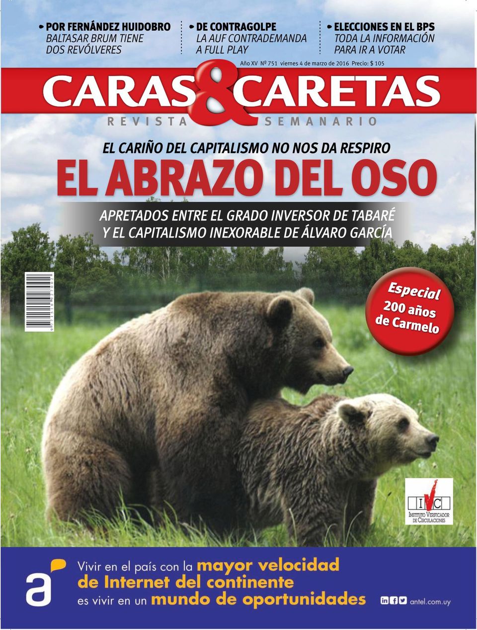 Get digital access to Caras y Caretas - Marzo 2016 Nº 751 issue ...