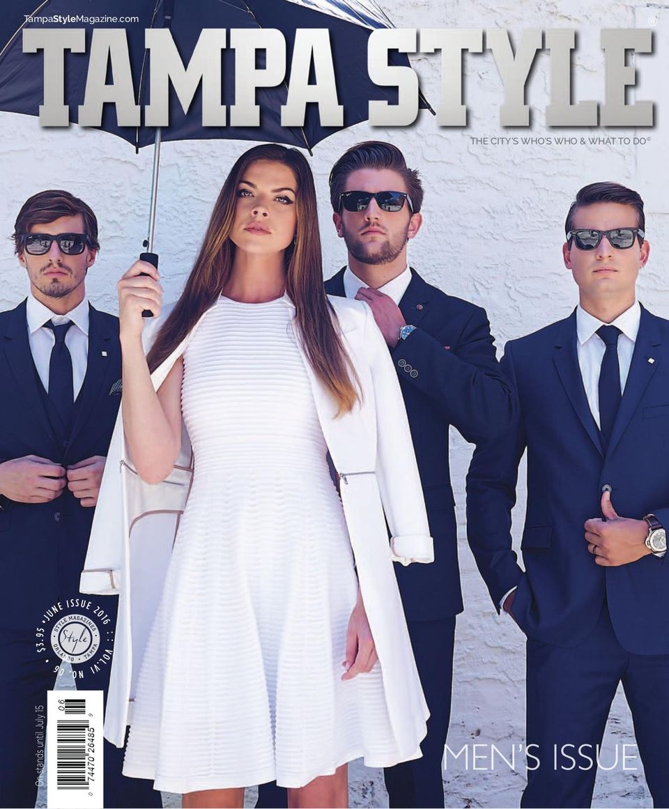 Get digital access to Tampa Style Magazine - June 2016 issue | Magzter.com