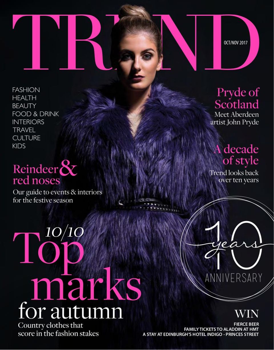 Trend UK-October/November 2017 Magazine - Get your Digital Subscription