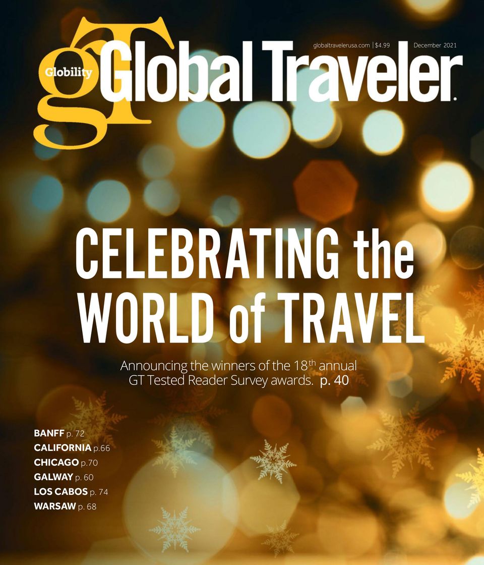 Global Traveler-December 2021 Magazine - Get your Digital Subscription