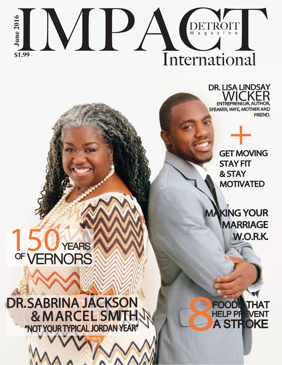Impact Detroit Magazine-June 2016 Magazine - Get your Digital Subscription