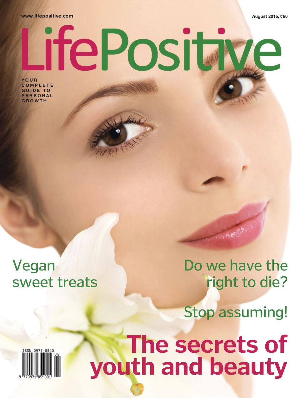Get digital access to Life Positive - August 2015 issue | Magzter.com