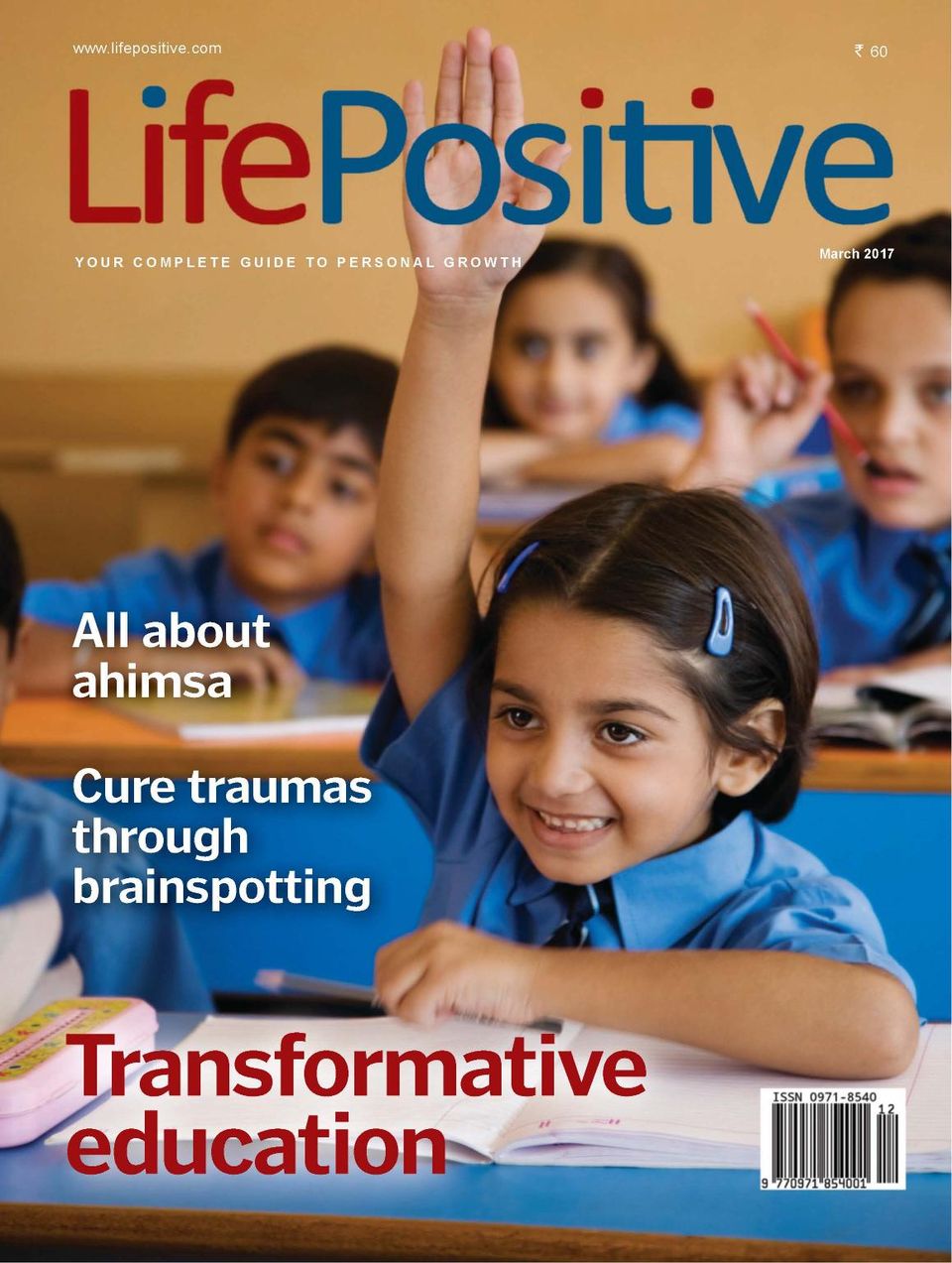 Get digital access to Life Positive - March 2017 issue | Magzter.com