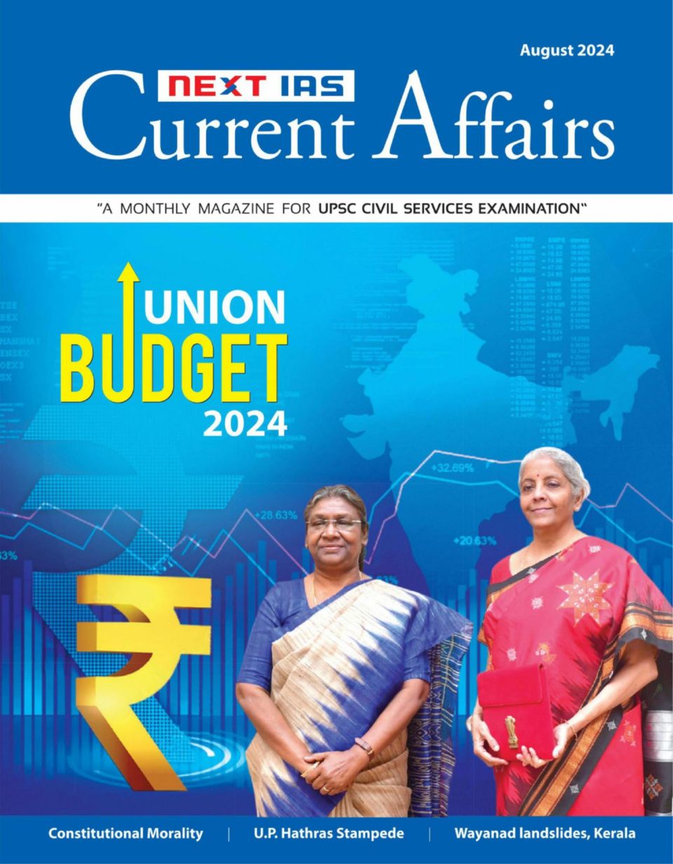 NEXT IAS Current Affairs-August 2024 Magazine