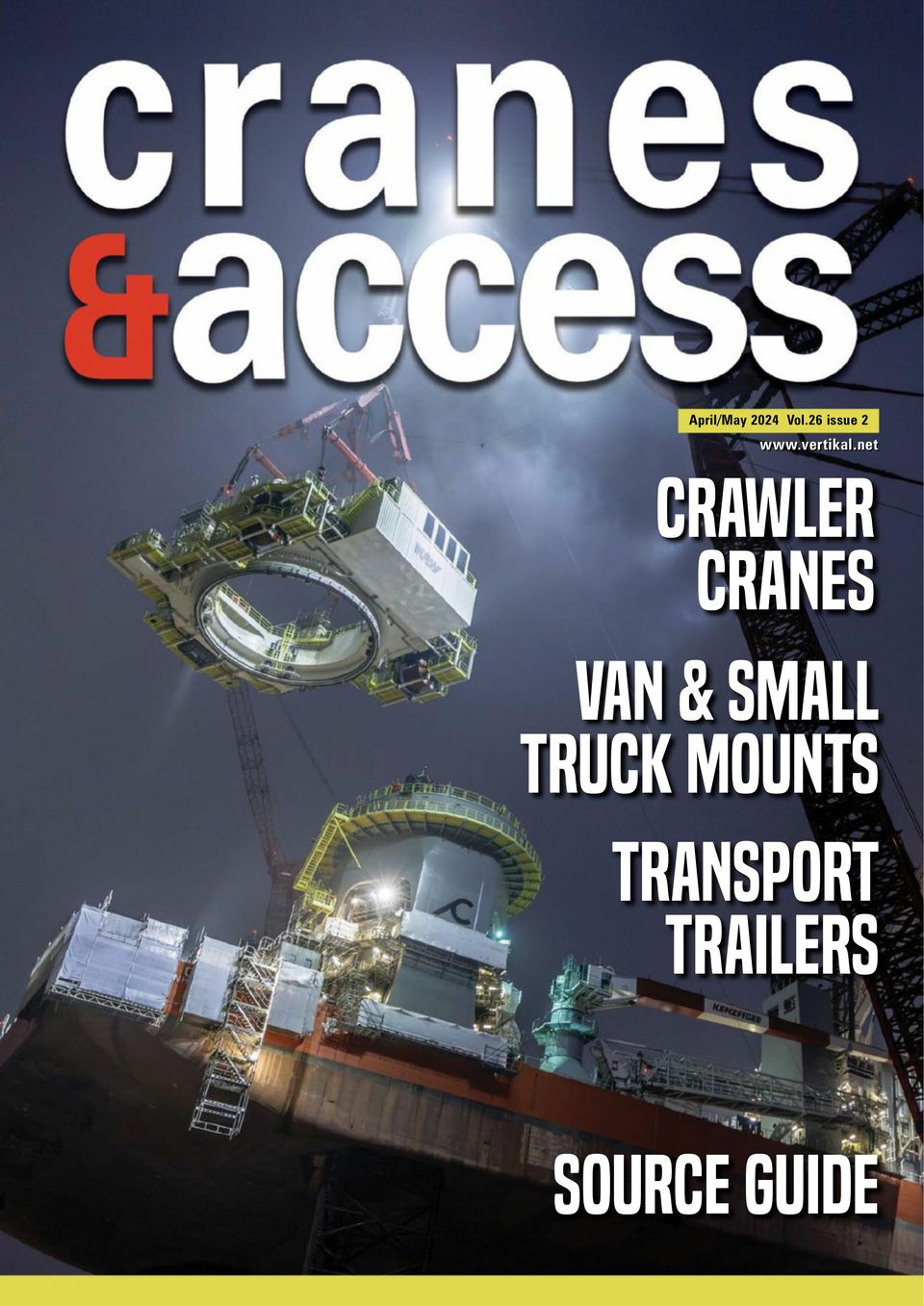 Cranes & Access Magazine - Get your Digital Subscription