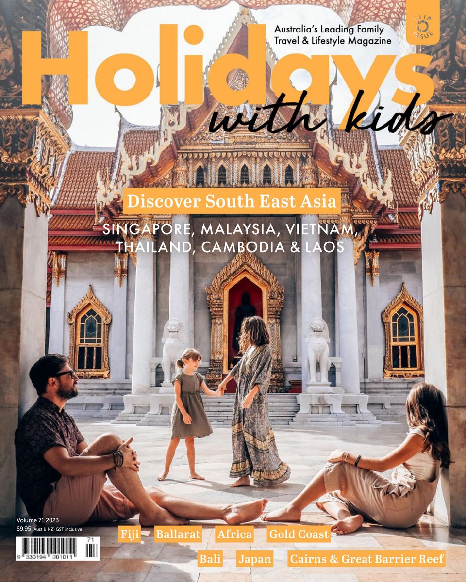 Holidays with Kids-Volume 71 Magazine - Get your Digital Subscription