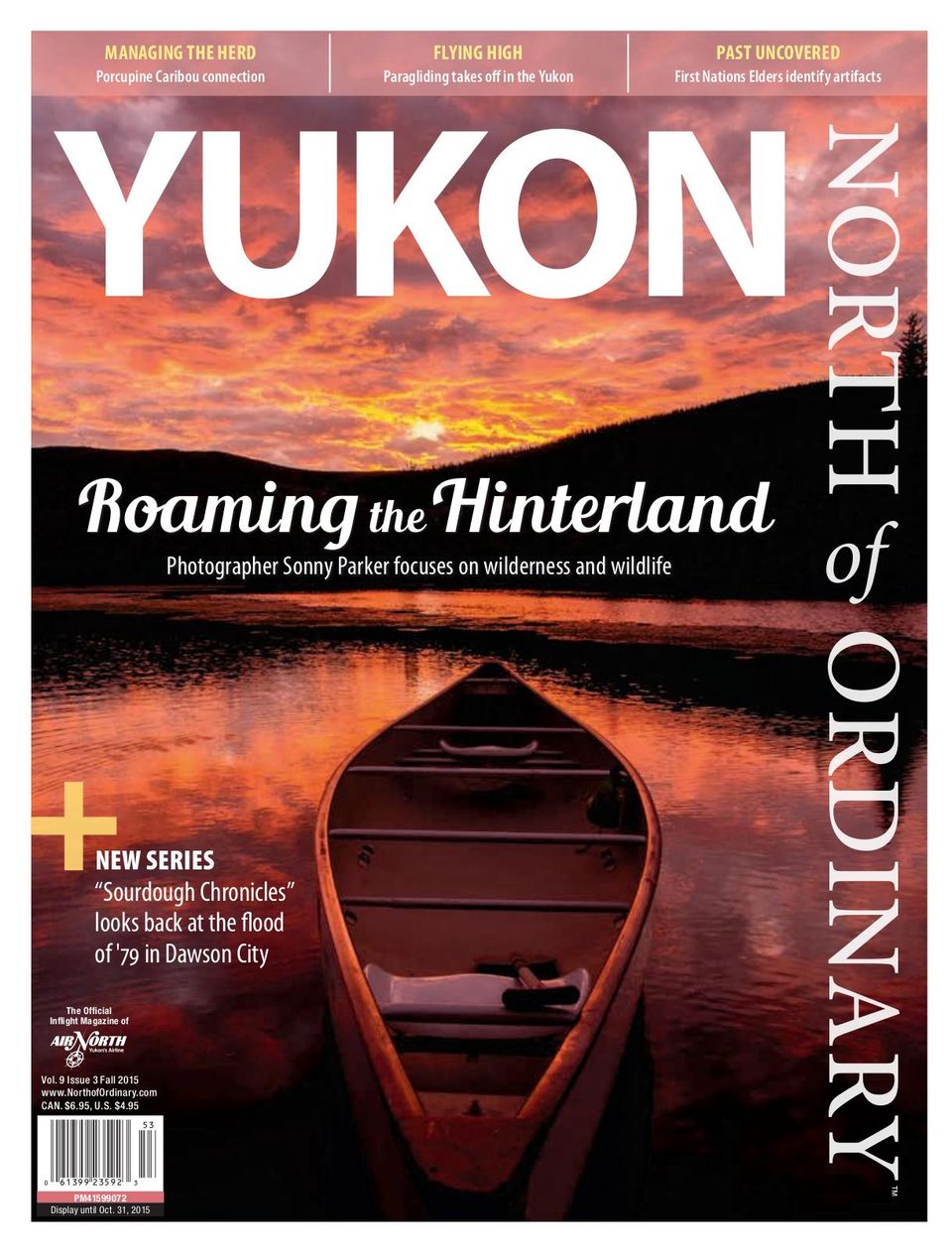 Get digital access to Yukon, North of Ordinary - Fall 2015 issue ...