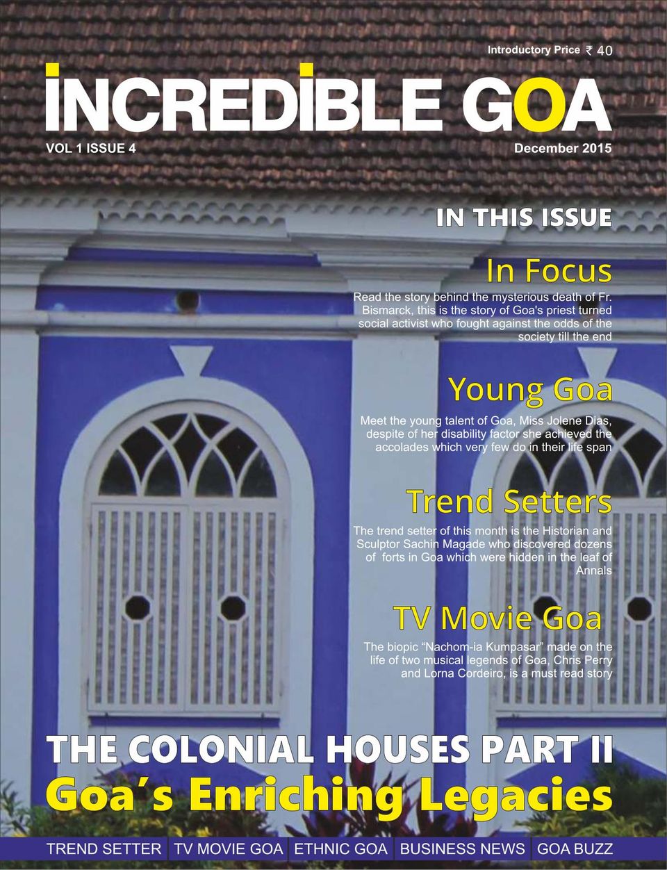 Get digital access to Incredible Goa - December 2015 issue | Magzter.com