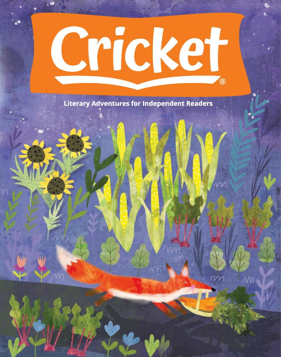 Get digital access to Cricket Magazine for Kids - September 2022 issue ...