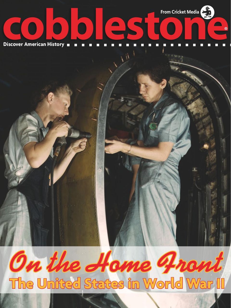 Cobblestone American History Magazine for Kids-April 2018 Magazine