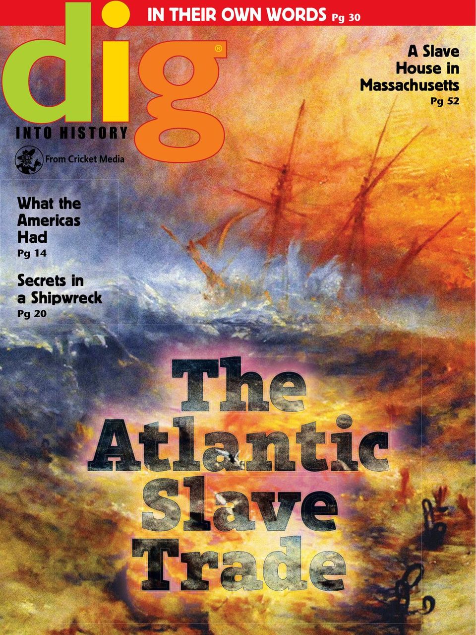 Get digital access to Dig Into History Magazine for Kids and Teens ...