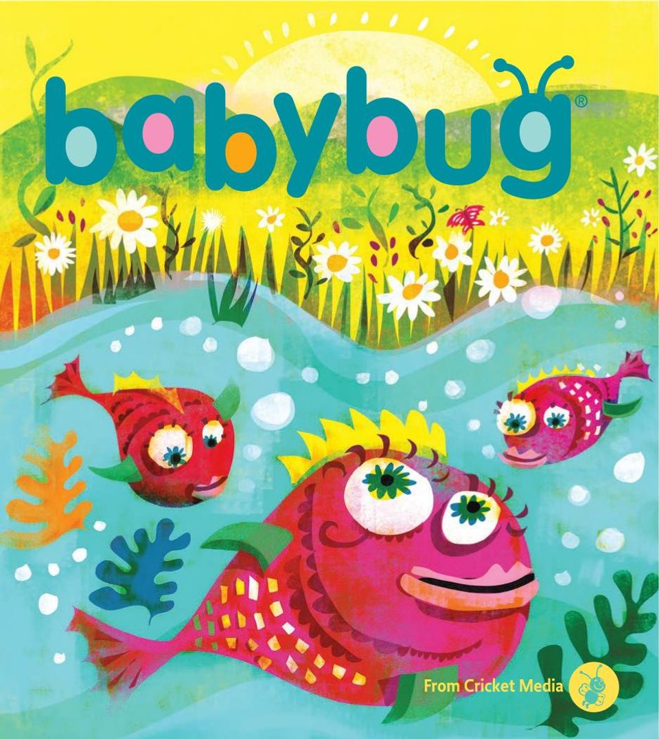 Babybug Magazine for Babies and Toddlers-May/June 2016 Magazine